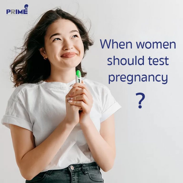 When Women Should Test Pregnancy Prime Fertility Clinic Icsi Ivf Iui